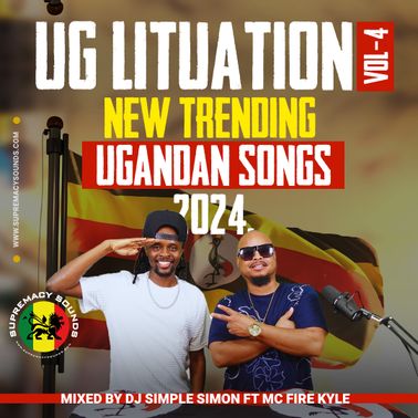 Best of Ugandan Hits 2024 - UG Lituation Vol.4 - DJ Simple Simon & MC ...