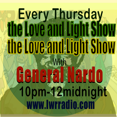 The Love and Light Show Ep 113 _General Nardo _ 25 05 2023 LWR Radio by ...