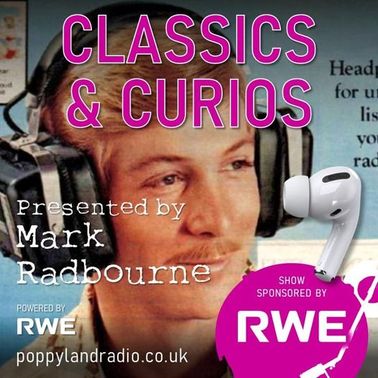 Classics And Curios - Mark Radbourne - 14th October 2024 by Poppyland ...