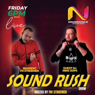 NOVAMÉRICA NETWORK BRASIL presents SOUND RUSH 033/1 - FM STROEMER ...