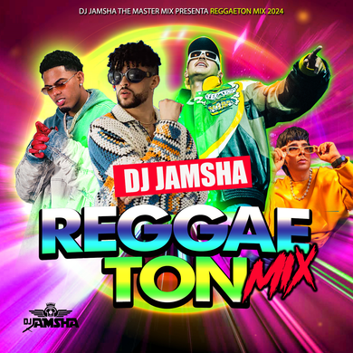 Dj Jamsha Reggaeton Mix 2024 by Dj jamsha | Mixcloud