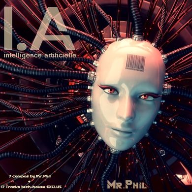 Mr. Phil - I.A (intelligence artificielle) by Mr. Phil | Mixcloud
