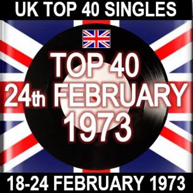 UK TOP 40: 18-24 FEBRUARY 1973 by RPM | Mixcloud