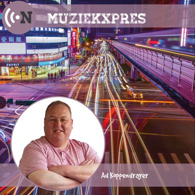 19 mei 2023 MuziekXpres - Ad Koppendrayer by Reinier Witbols Feugen | Mixcloud