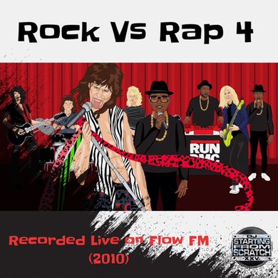ROCK VS RAP 4 (RECORDED LIVE ON FLOW FM) 2010 by DJ Starting From ...