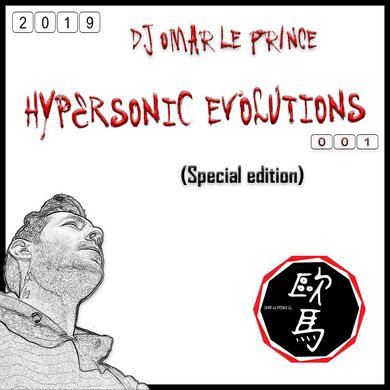 DJ Omar Le Prince - Hypersonic Evolutions 001 by DJ Omar Le Prince ...