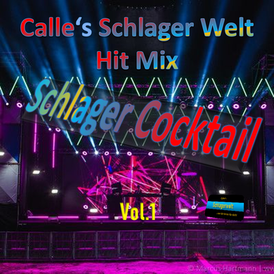 Schlager Cocktail Hit Mix Vol.1 by Calles SchlagerWelt Hit Mix | Mixcloud