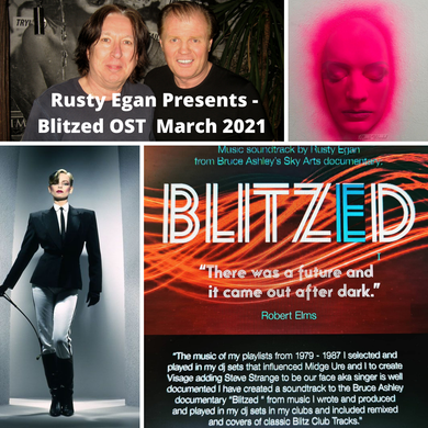 Rusty Egan Blitzed Mix 2X Feb 2021 by DJ Rusty Egan | Mixcloud