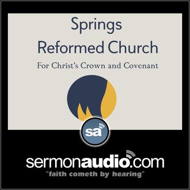 Jesus Christ--Our Tabernacle by Springs Reformed Church - RPCN | Mixcloud