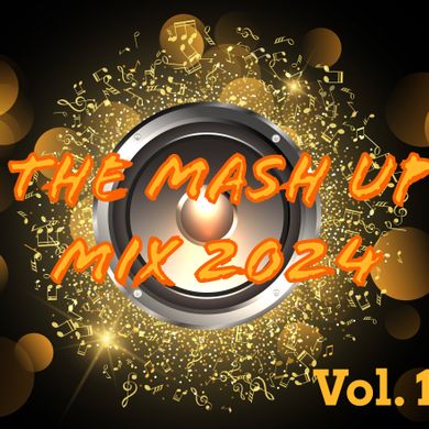 The Mash Up Mix 2024 Vol. 1 by Gary Lock | Mixcloud