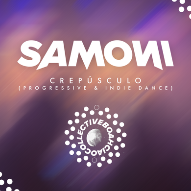 Samoni - Crepúsculo (Organic Progressive & Indie Dance Mix) by Samoni ...