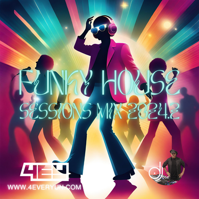 Funky House Sessions Mix 2024.2 by DJose Dance Mixes | Mixcloud