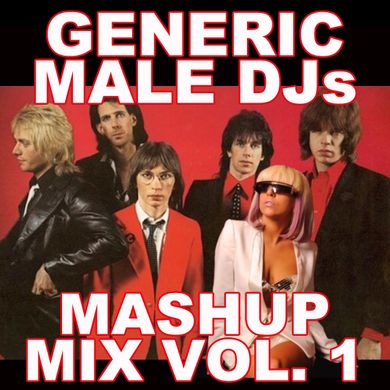 80s 90s Mashups and Remixes Mix Volume 1 by Generic Male DJs | Mixcloud