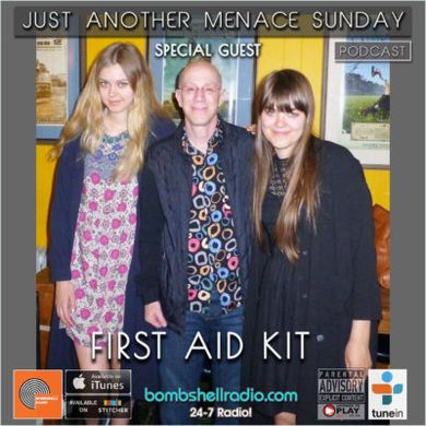 Bombshell Radio - Just Another Menace Sunday #974 w:/First Aid Kit by Bombshell Radio | Mixcloud
