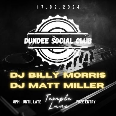 Dundee Social Club at Temple Lane Bar, Feb 2024 - Part Two by DJ Billy Morris | Mixcloud