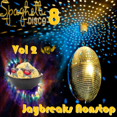 Spaghetti Disco 8 Vol 2 by Jaybreaks Nonstop listeners | Mixcloud