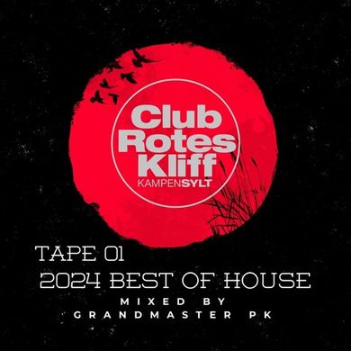 Tape 01 Best of House 2024 - Mix by Grandmaster PK by Peter Kliem Club ...