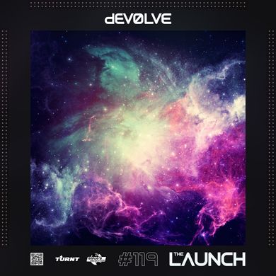 The Launch #119 w/ dEVOLVE by dEVOLVE | Mixcloud
