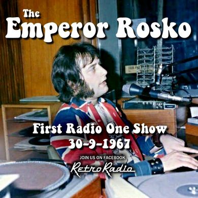Emperor Rosko - First Show on Radio One - 30-9-1967 by Stuart Busby ...
