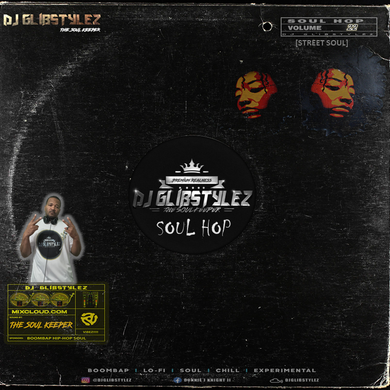 DJ GlibStylez - SOUL HOP (Street Soul) Vol.22 by DJ GlibStylez (The ...
