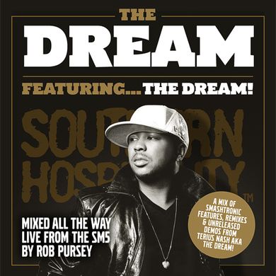 The Dream Featuring…The Dream Pt. 1 - Mixed By Rob Pursey by Southern ...