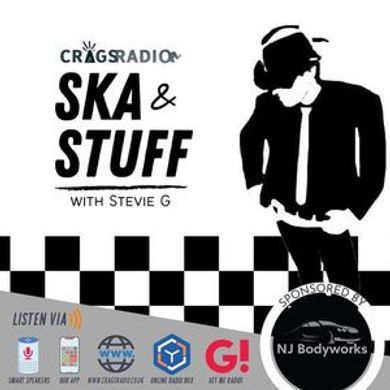 Ska and Stuff 08-01-2024 with Steve Garbutt by Crags Radio | Mixcloud