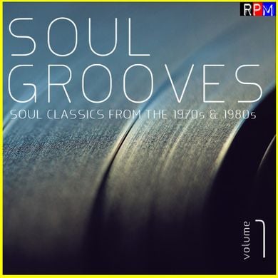 SOUL GROOVES : 1 by RPM | Mixcloud
