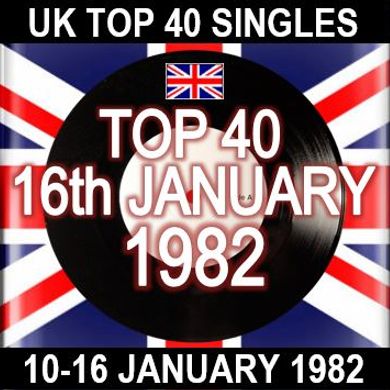 UK TOP 40: 10-16 JANUARY 1982 by RPM | Mixcloud