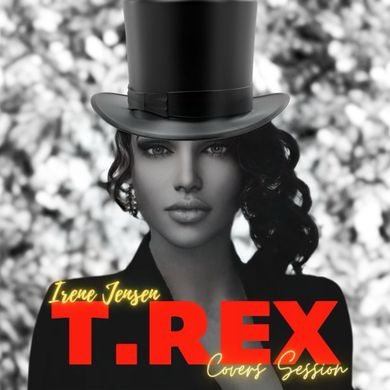 T. Rex: Covers Session 01-01-2024 by Irene Jensen | Mixcloud