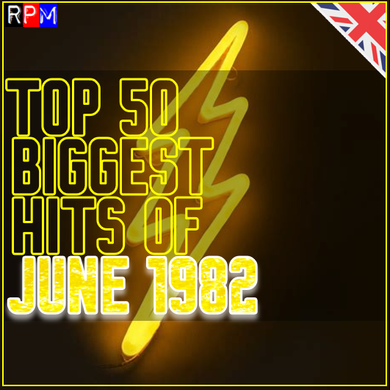 TOP 50 BIGGEST HITS OF JUNE 1982 by RPM | Mixcloud
