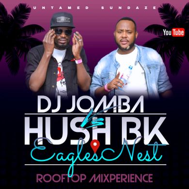 ROOFTOP MIXPERIENCE LIVE - DJ JOMBA HUSH BK by DJ JOMBA | Mixcloud