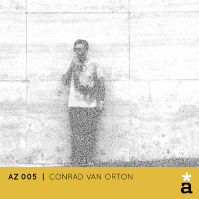AZ 005 - Conrad Van Orton by Azterisco | Mixcloud