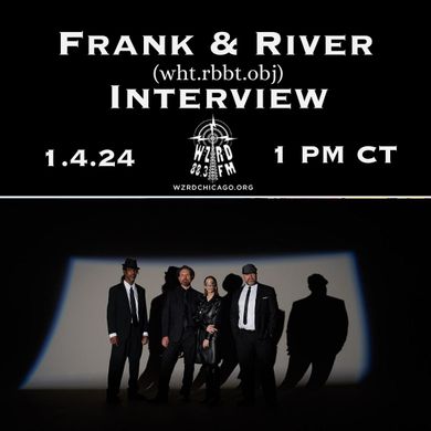 Frank & River Rabbitte (wht.rbbt.obj) Interview on WZRD Chicago 88.3 FM ...