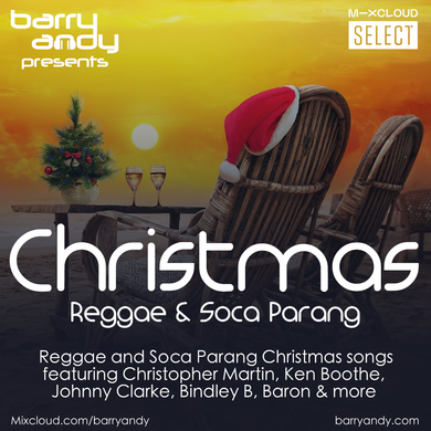 Christmas Reggae & Soca Parang 2023 by Barry Andy | Mixcloud