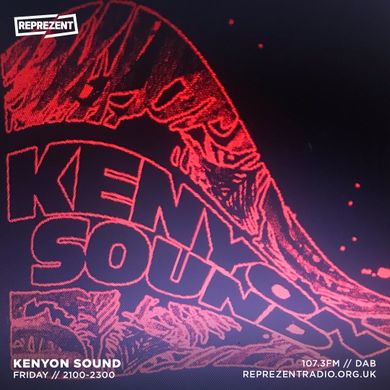 Kenyon Sound w/ jetsss & (void) | 10th May 2024 by Reprezent Radio ...