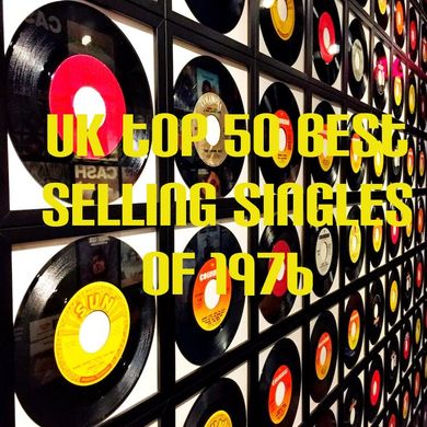 UK Top 50 Best Selling Singles Of 1976 by Mark Roberts | Mixcloud