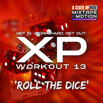 XP Workout #13 - 'Roll The Dice' - [LIVE] 30min Indoor Cycle Workout @ Mixtape Motion by A STATE ...