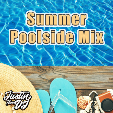 Summer Poolside Mix - August 2022 by JustinTheDJ | Mixcloud