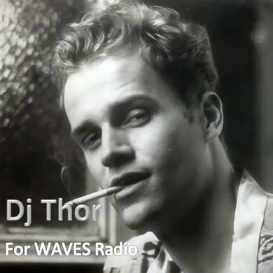 Dj Thor "Evolution of Groove" for Waves Radio #203 by WAVES Radio ...