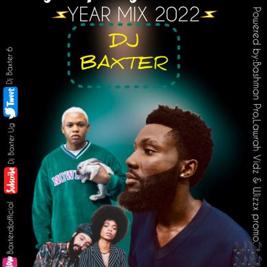 Year Mix #2022_Dj Baxter (Afritique Djz) (Bashman Pro Videos)_2023 by DJ BAXTER Lil | Mixcloud
