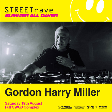 Gordon Harry Miller. Saturday 19th August, STREETrave Summer All dayer by Colours | Mixcloud