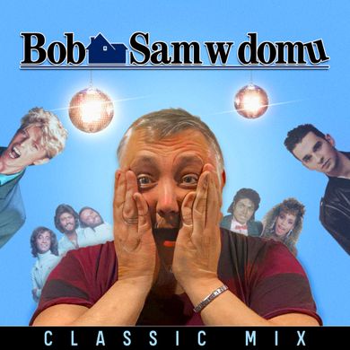 Bob Sam w Domu Classic Mix by Robert Bob Modrok | Mixcloud