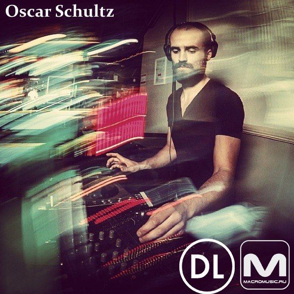 Oscar Schultz - Special promo for DL & MM Showcase (23.05.15) by Oscar ...