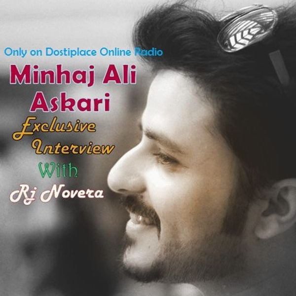 Minhaj Ali Askari Exclusive Interview with Rj Novera Sheikh by Rj ...