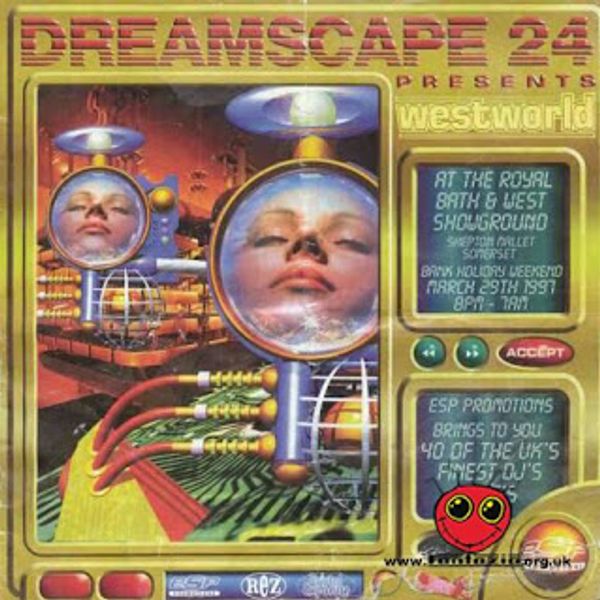 DJ Dazee - Dreamscape 24 'Westworld' - 29.3.97 by Rave Archive UK ...