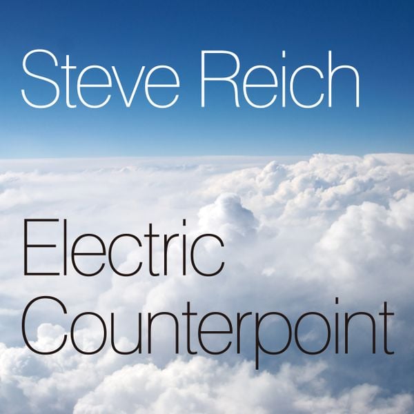 Steve Reich - Electric Counterpoint, Recordings (2015 Compile) by technopop2000 | Mixcloud