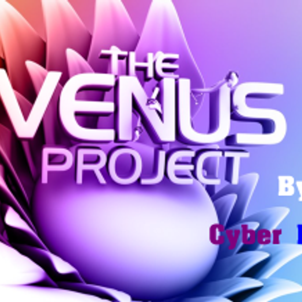 Cyber Prophet - The Venus Project by Ramin Mohabat | Mixcloud