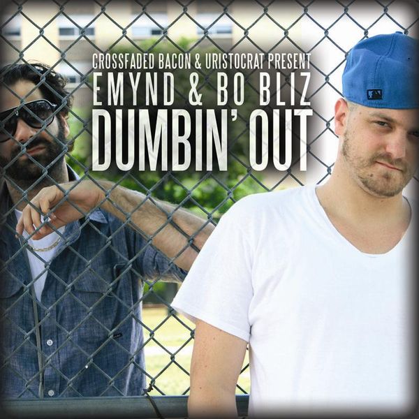 Emynd & Bo Bliz - DUMBIN OUT by crossfadedbacon | Mixcloud