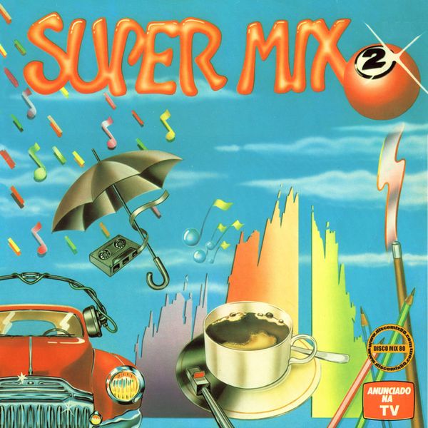 Super Mix 2 - Vinil completo (1987) by Musica Discoteca Anos 90 | Mixcloud