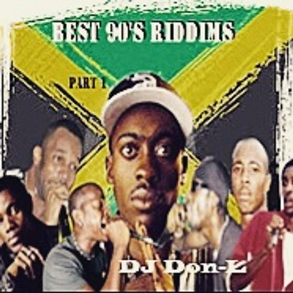 Best 90's Dancehall Riddims!! Part 1 by DJ Don-L | Mixcloud